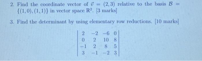 Solved 2. Find the coordinate vector of v = (2,3) relative | Chegg.com