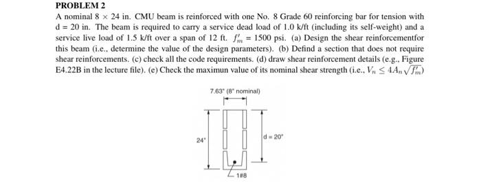 Solved PROBLEM 2 A nominal 8×24 in. CMU beam is reinforced | Chegg.com