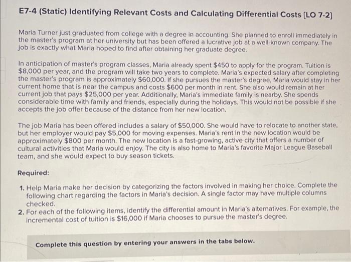 Solved E7-4 (Static) Identifying Relevant Costs and | Chegg.com
