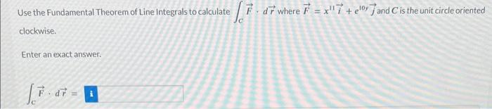 Solved Use the Fundamental Theorem of Line Integrals to | Chegg.com