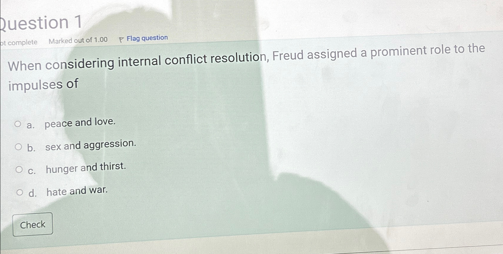 Solved Question 1pt completeMarked out of 1.00Flag | Chegg.com