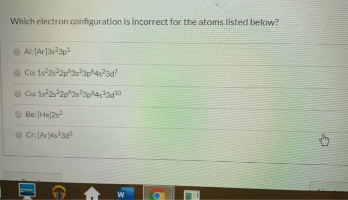 Solved Which electron configuration is incorrect for the | Chegg.com