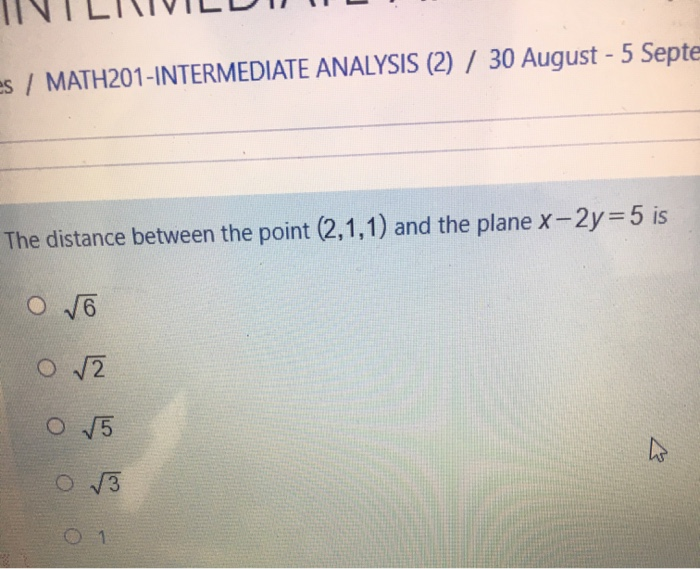 Solved es / MATH201-INTERMEDIATE ANALYSIS (2) / 30 August - | Chegg.com