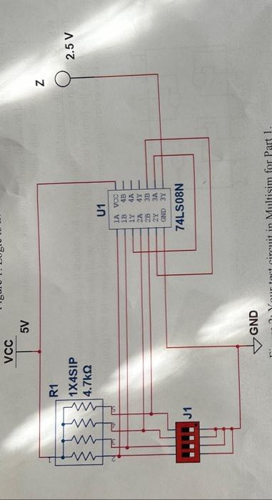 Solved Z 2.5 VPart 2. Replace the AND gate IC with a 74LS32N | Chegg.com