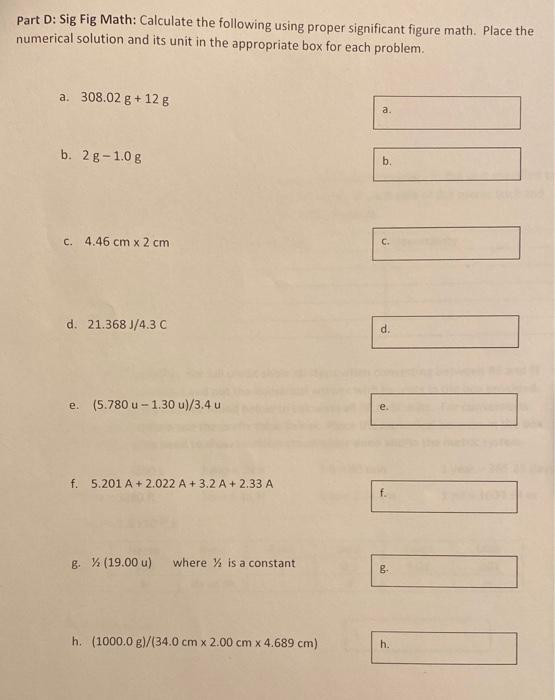 Solved Part D: Sig Fig Math: Calculate the following using | Chegg.com