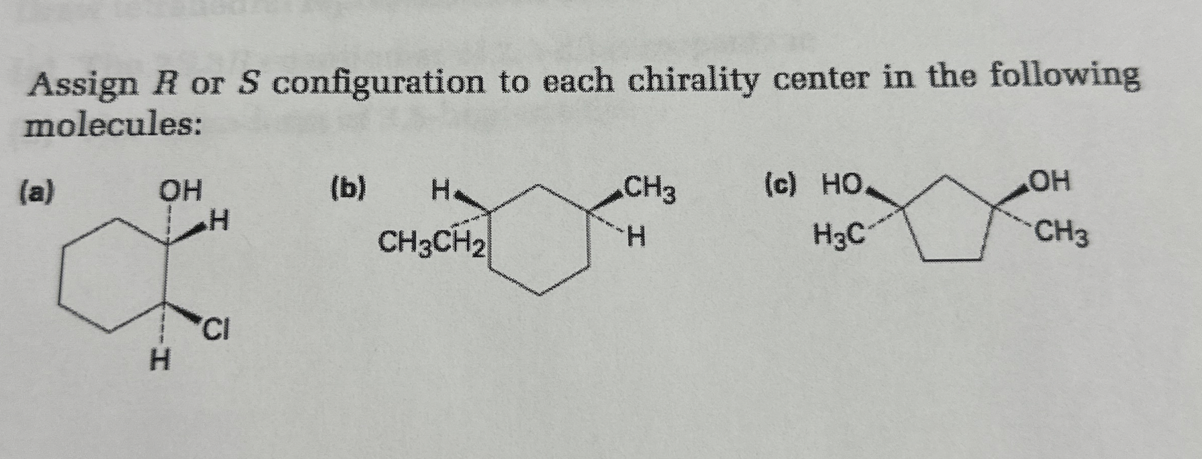 Solved by an EXPERT Assign R ﻿or S ﻿configuration to each chirality | Chegg.com