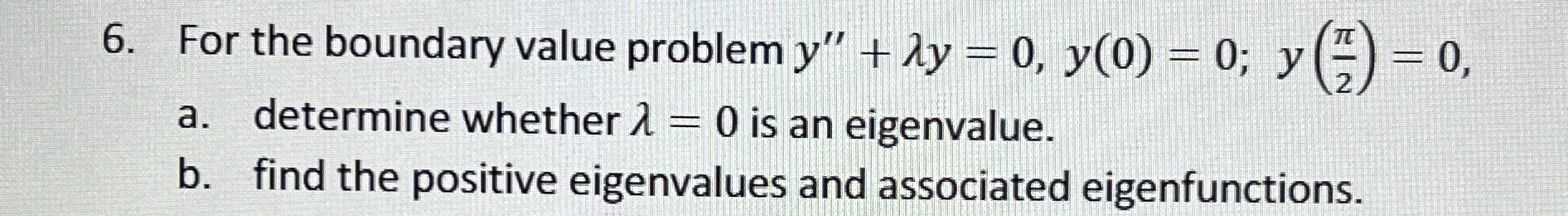 Solved For the boundary value problem | Chegg.com