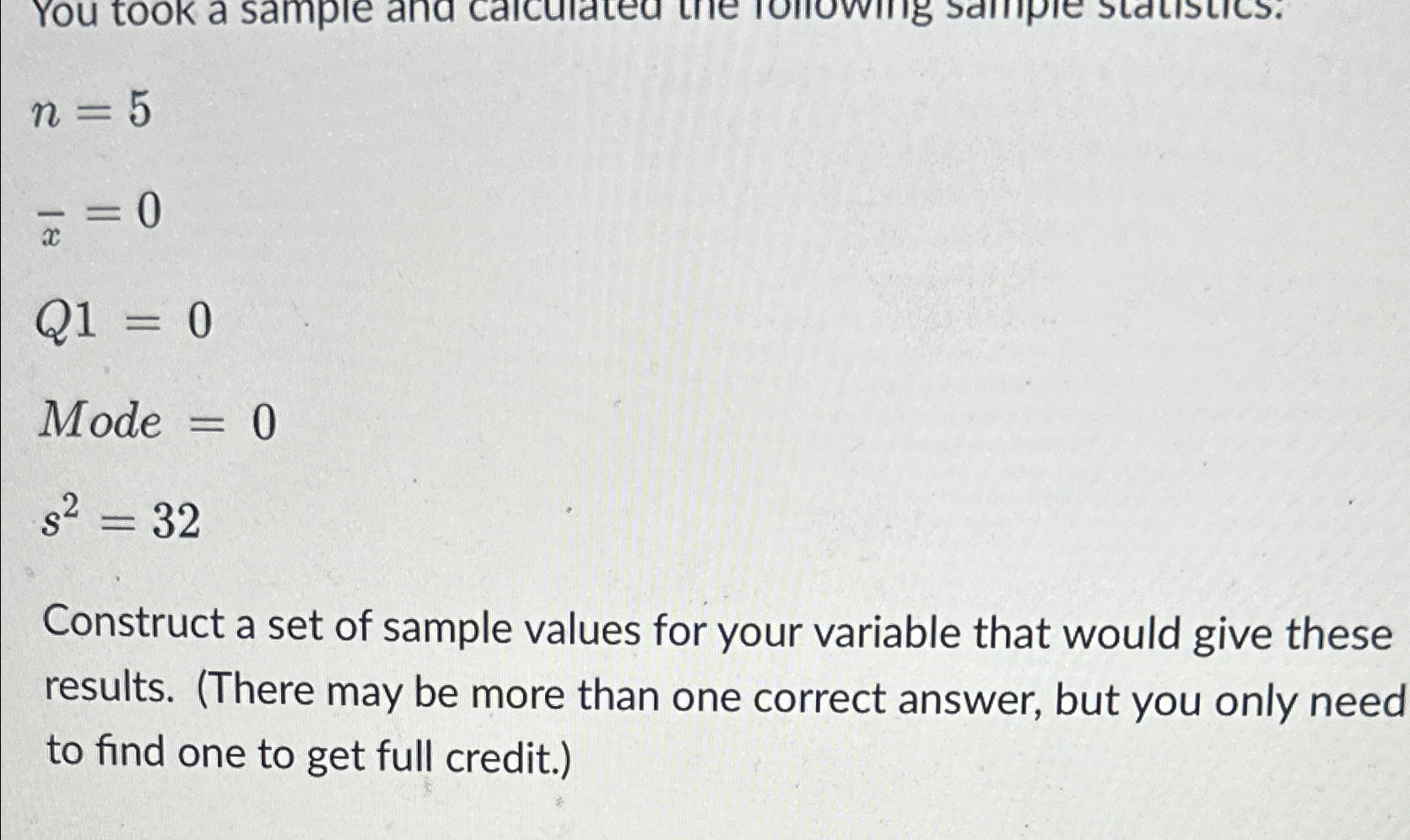 Solved n=5x‾=0Q1=0Mode=0s2=32Construct a set of sample | Chegg.com