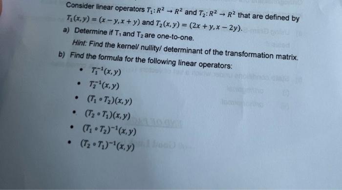 Solved Consider linear operators T1:R2→R2 and T2:R2→R2 that | Chegg.com