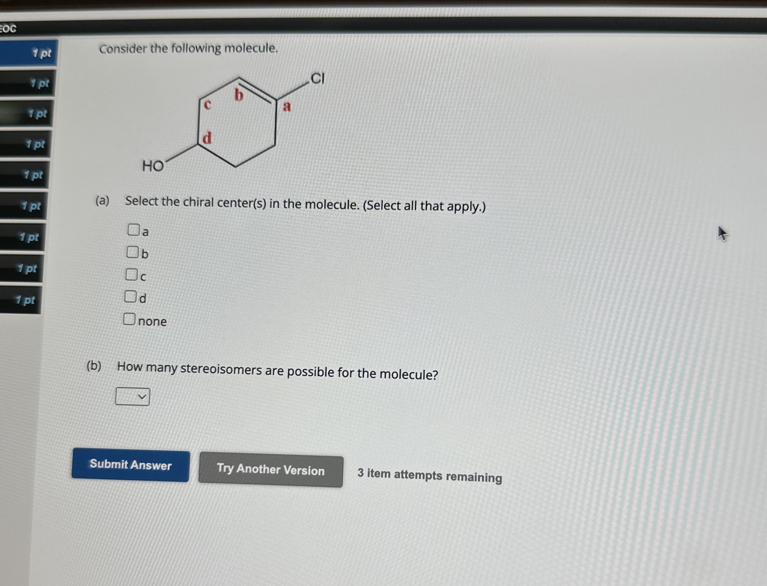 Solved Consider the following molecule.(a) ﻿Select the | Chegg.com