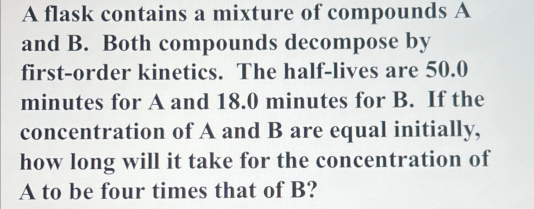 Solved A flask contains a mixture of compounds A and B. | Chegg.com