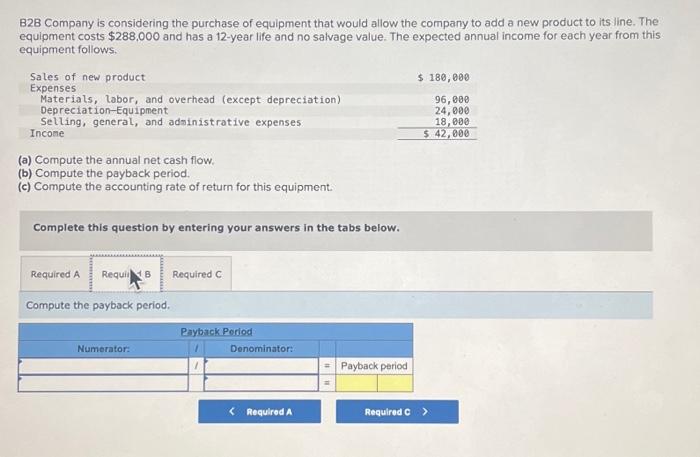 Solved B2B Company is considering the purchase of equipment | Chegg.com