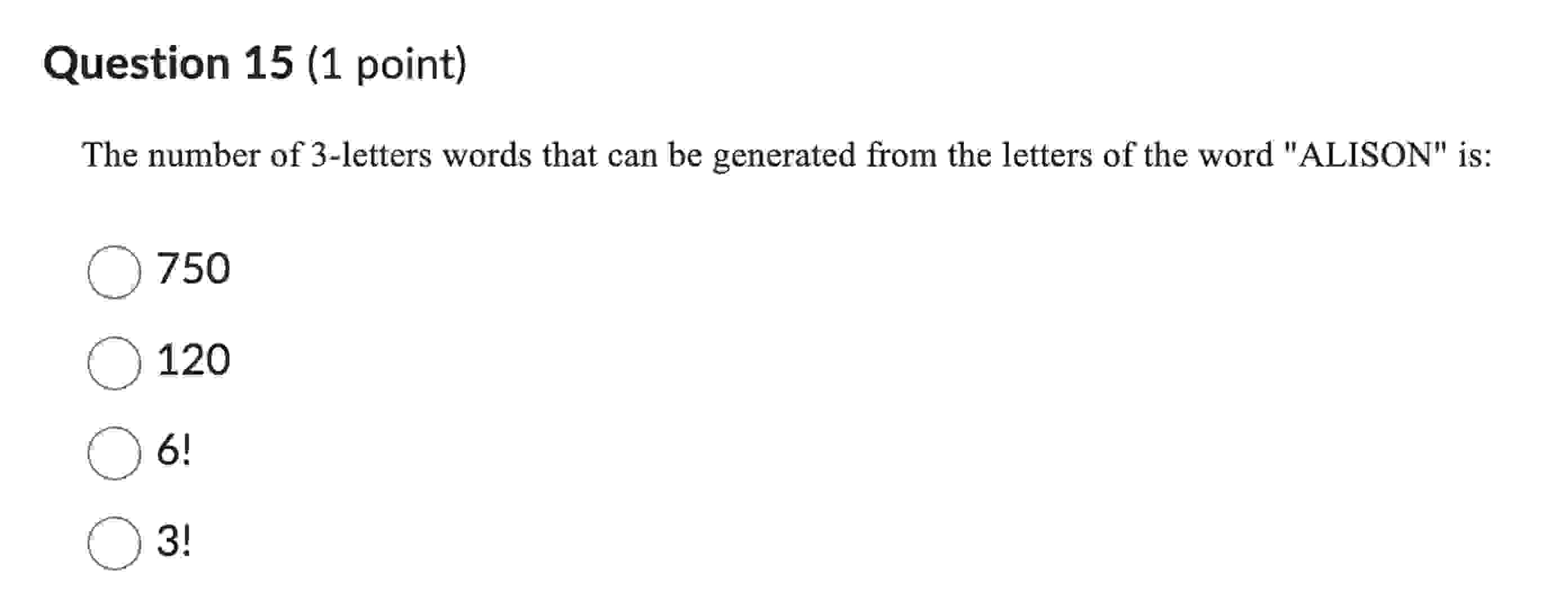 Solved Question 15 (1 ﻿point)The number of 3-letters words | Chegg.com
