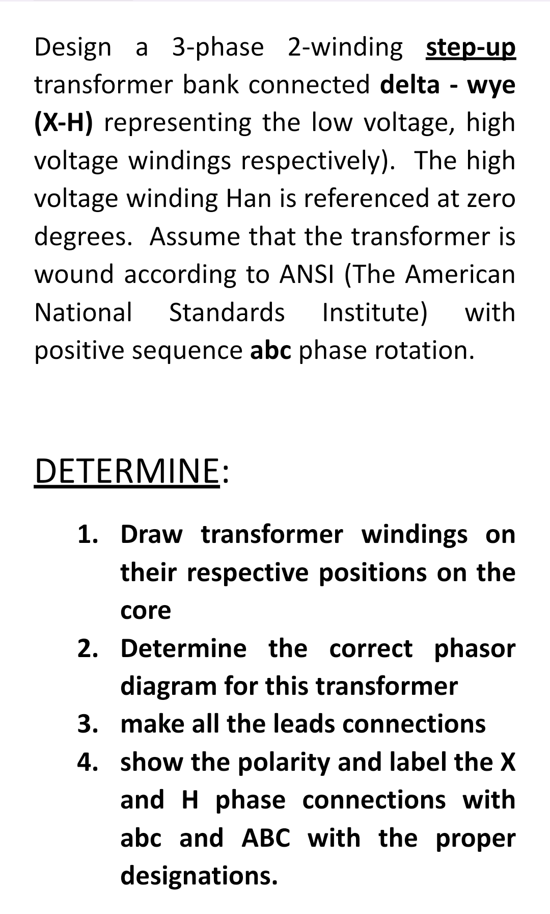 Solved Design a 3-phase 2-winding step-up transformer bank | Chegg.com