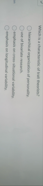 Solved Which is a characteristic of trait | Chegg.com