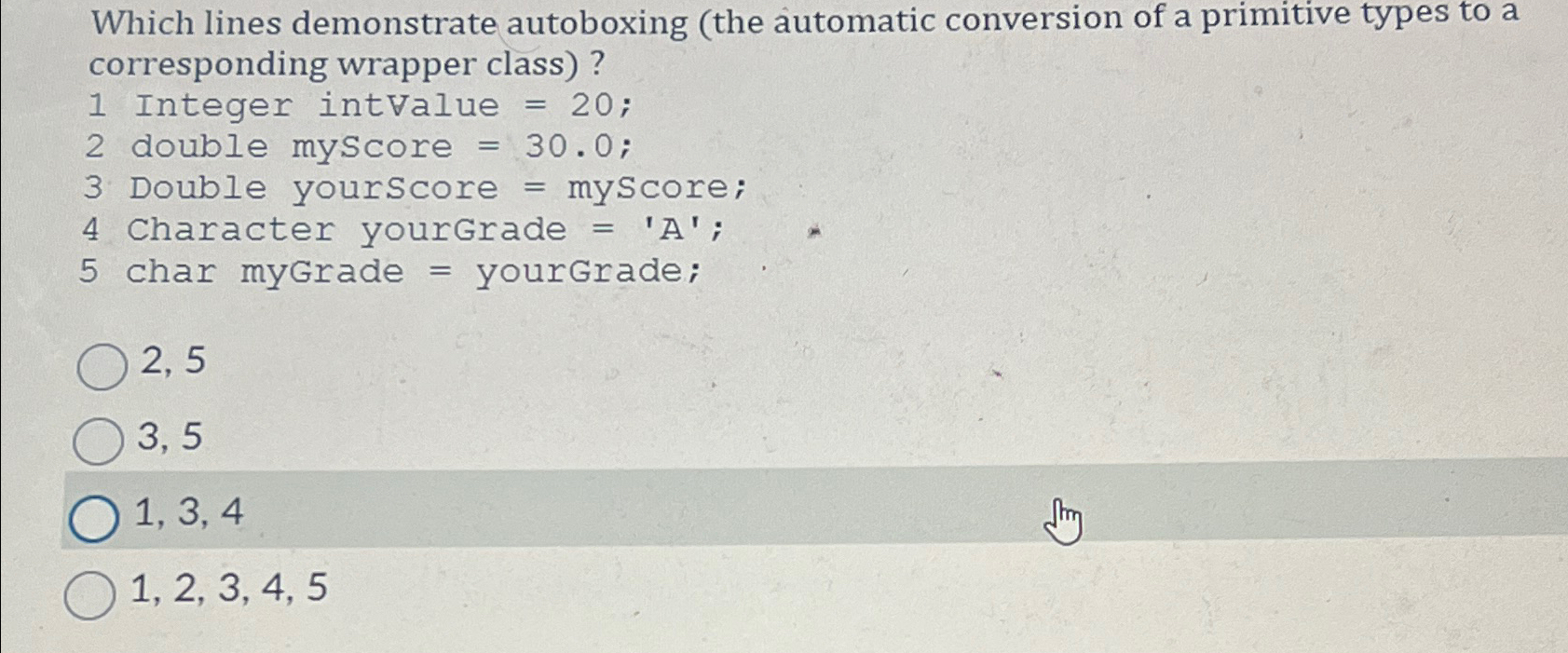 Solved Which lines demonstrate autoboxing (the automatic | Chegg.com