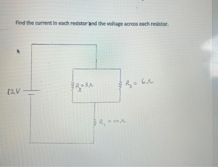 Solved Find the current in each resistor end the voltage | Chegg.com