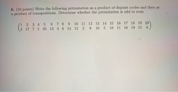 Solved 6. (10 points) Write the following permutation as a | Chegg.com