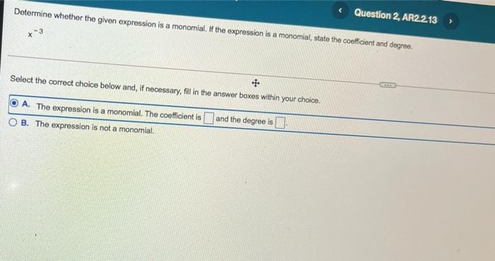 Solved Determine whether the given expression is a monomial. | Chegg.com