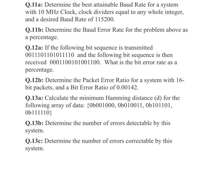 Solved Q.11a: Determine the best attainable Baud Rate for a | Chegg.com
