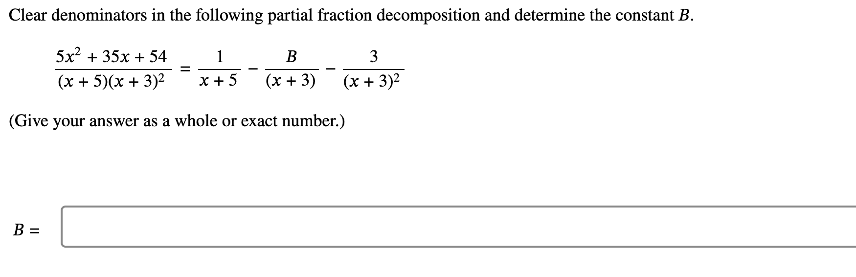Solved Clear denominators in the following partial fraction | Chegg.com