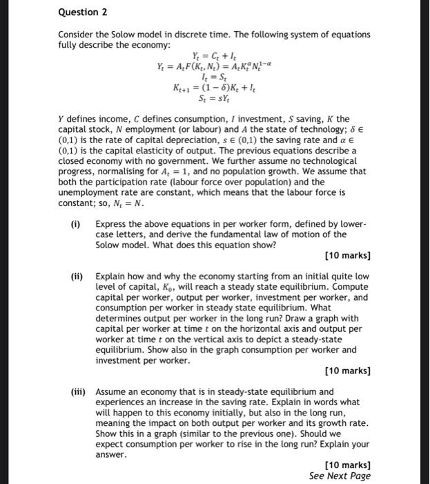 Solved Question 2 Consider the Solow model in discrete time. | Chegg.com