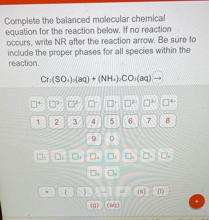 Solved Complete the balanced molecular chemical equation for | Chegg.com