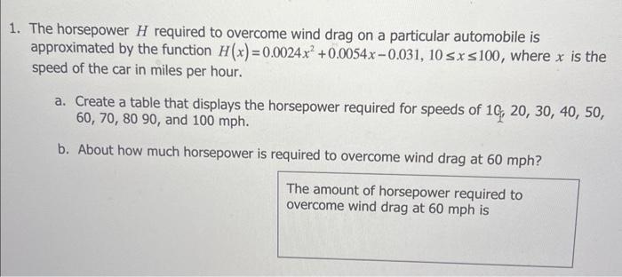 Solved The horsepower H required to overcome wind drag on a | Chegg.com