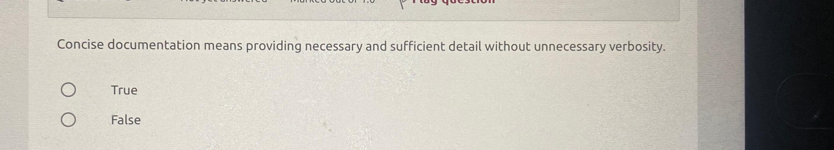 Solved Concise documentation means providing necessary and | Chegg.com