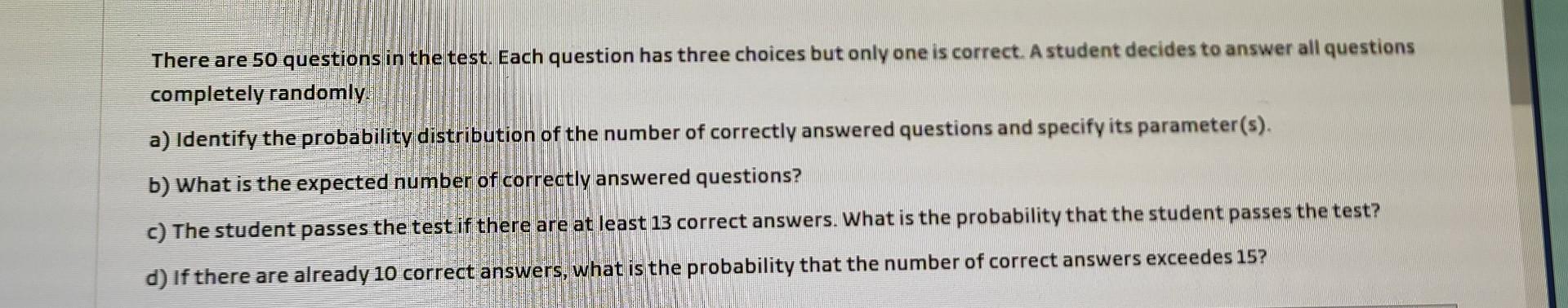 Solved There are 50 questions in the test. Each question has | Chegg.com