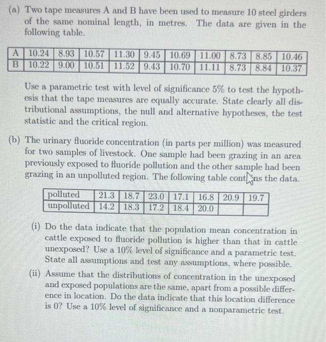 Solved (a) Two tape measures A and B have been used to | Chegg.com