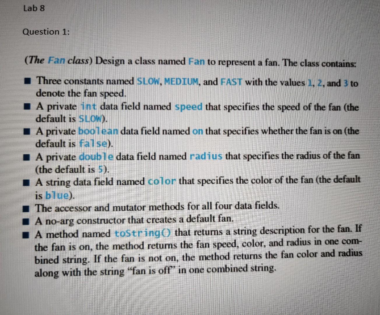Solved (The Fan class) Design a class named Fan to represent | Chegg.com