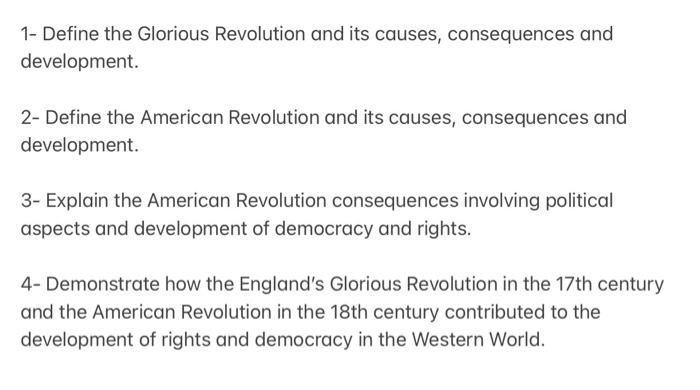 1- Define the Glorious Revolution and its causes, | Chegg.com