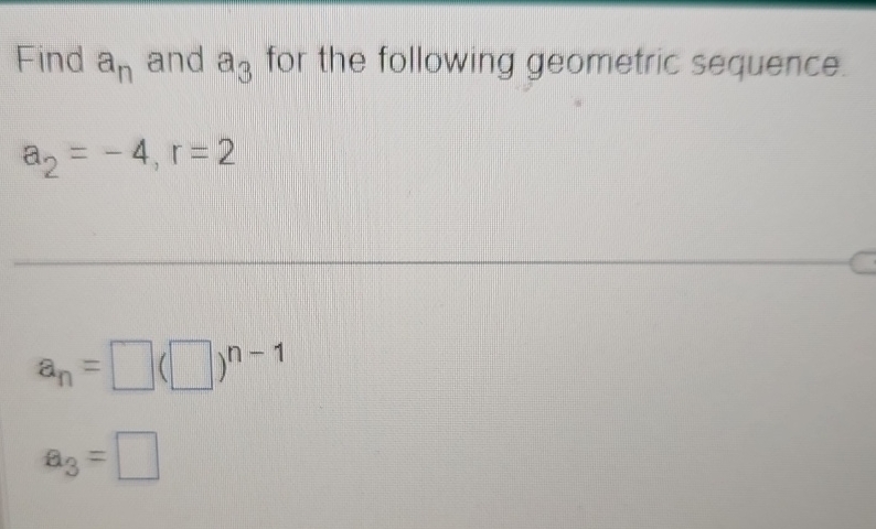 Solved Find an ﻿and a3 ﻿for the following geometric | Chegg.com