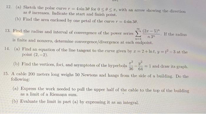 Solved 12. (a) Sketch the polar curve r = 4 sin 30 for 0