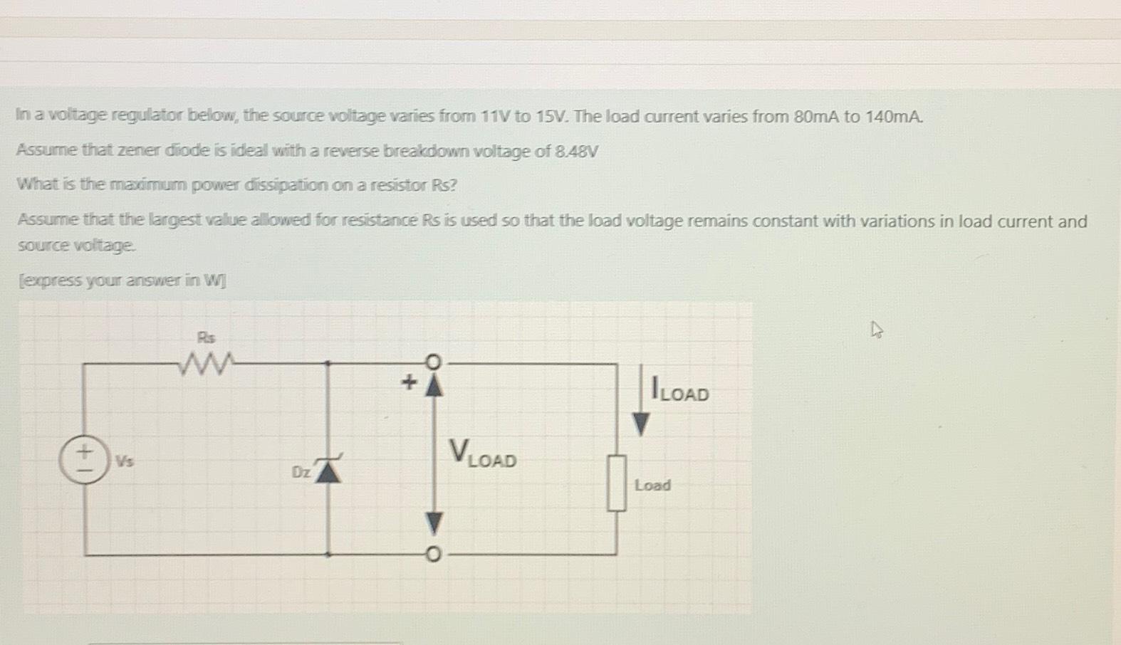 Solved In a voltage regulator below, the source voltage | Chegg.com