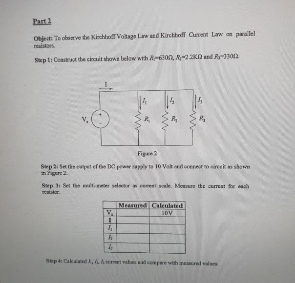 Solved Part 2 Object: To observe the Kirchhoff Voltage Law | Chegg.com