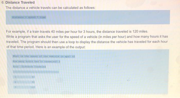 Solved 6. Distance Traveled The distance a vehicle travels | Chegg.com