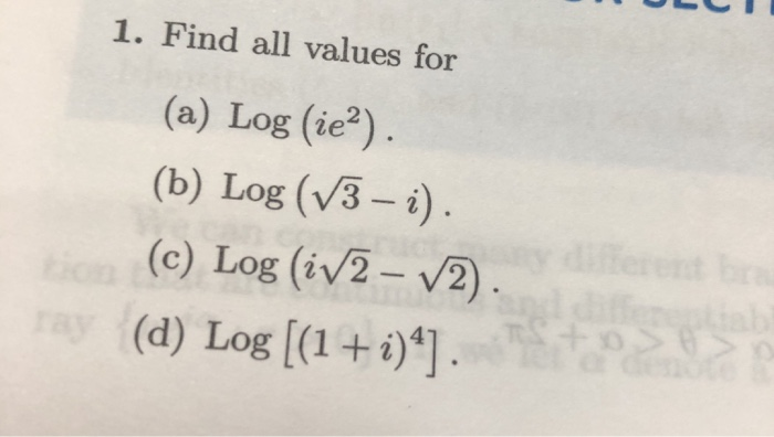 Solved 1. Find all values for (a) Log (ie?). (b) Log (V3 – | Chegg.com