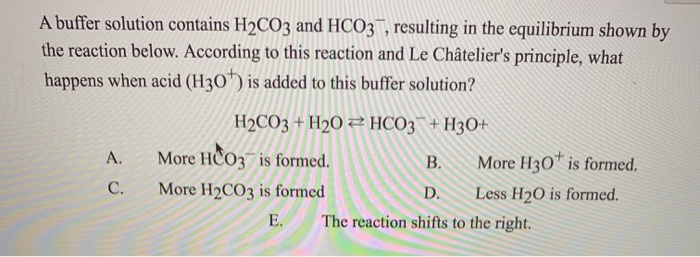 Solved A buffer solution contains H2CO3 and HCO3, resulting | Chegg.com