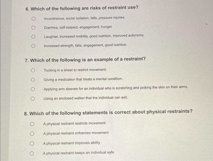 Solved 6. Which of the following are risks of restraint | Chegg.com