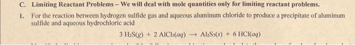 Solved C. Limiting Reactant Problems - We will deal with | Chegg.com