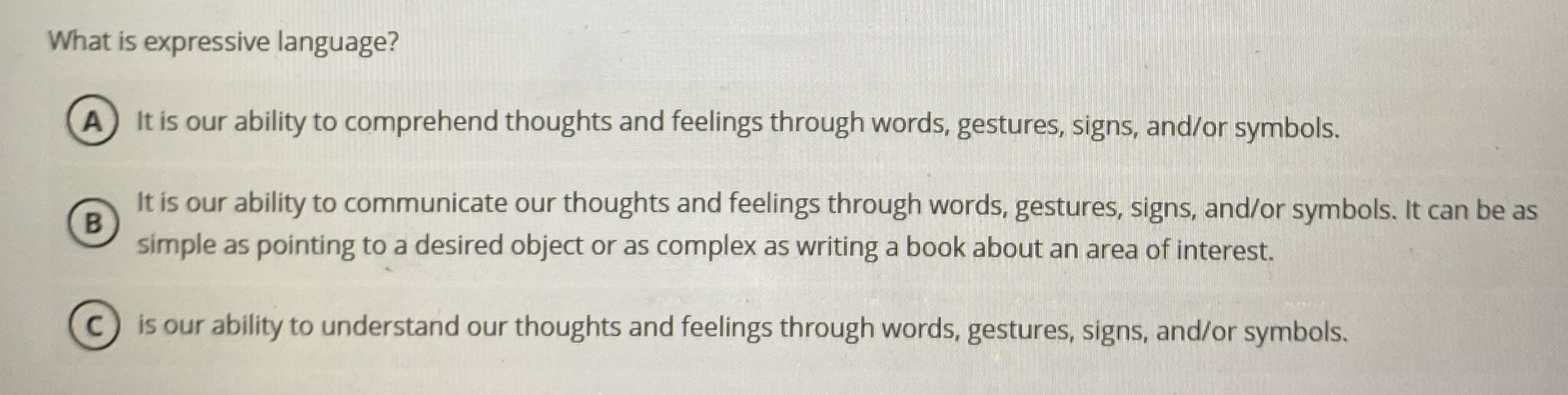 Solved What is expressive language?It is our ability to | Chegg.com