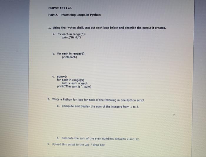 Solved CMPSC 131 Lab Part A - Practicing Loops in Python 1. | Chegg.com