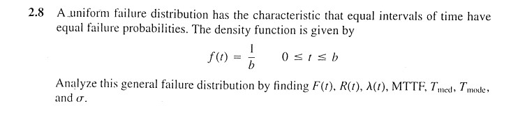 Solved 2.8 A uniform failure distribution has the | Chegg.com