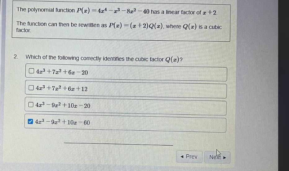 Solved The polynomial function P(x)=4x4-x3-8x2-40 ﻿has a | Chegg.com