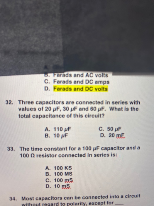 Solved 6. Farads and AC volts C. Farads and DC amps D. | Chegg.com