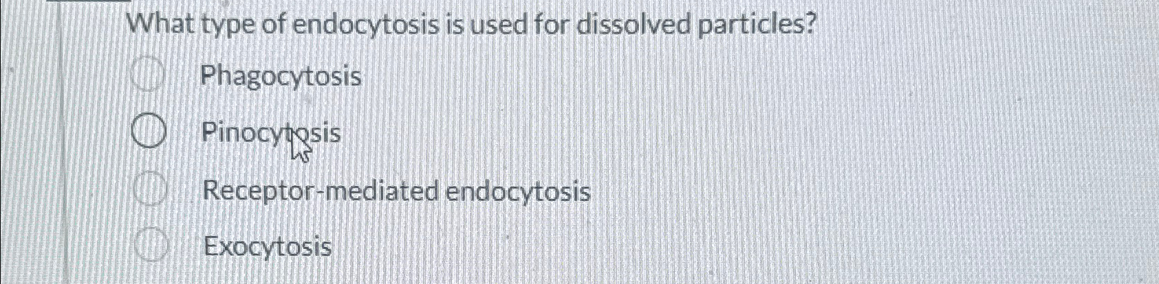 Solved What type of endocytosis is used for dissolved | Chegg.com