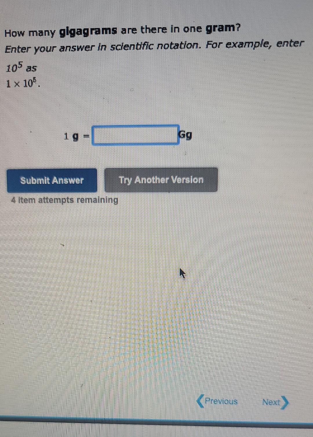 Solved How many gigagrams are there in one gram? Enter your | Chegg.com