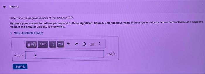 Solved Member AB is rotating at WAB = 6.6 rad/s. (Figure 1) | Chegg.com